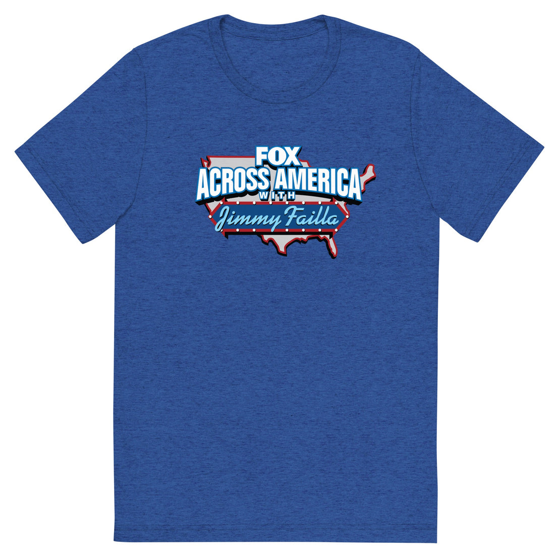 FOX Across America with Jimmy Failla Tri-Blend T-Shirt